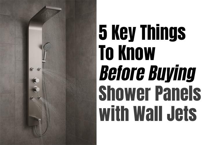 5 Key Things To Know Before Buying Wall Jet Showers